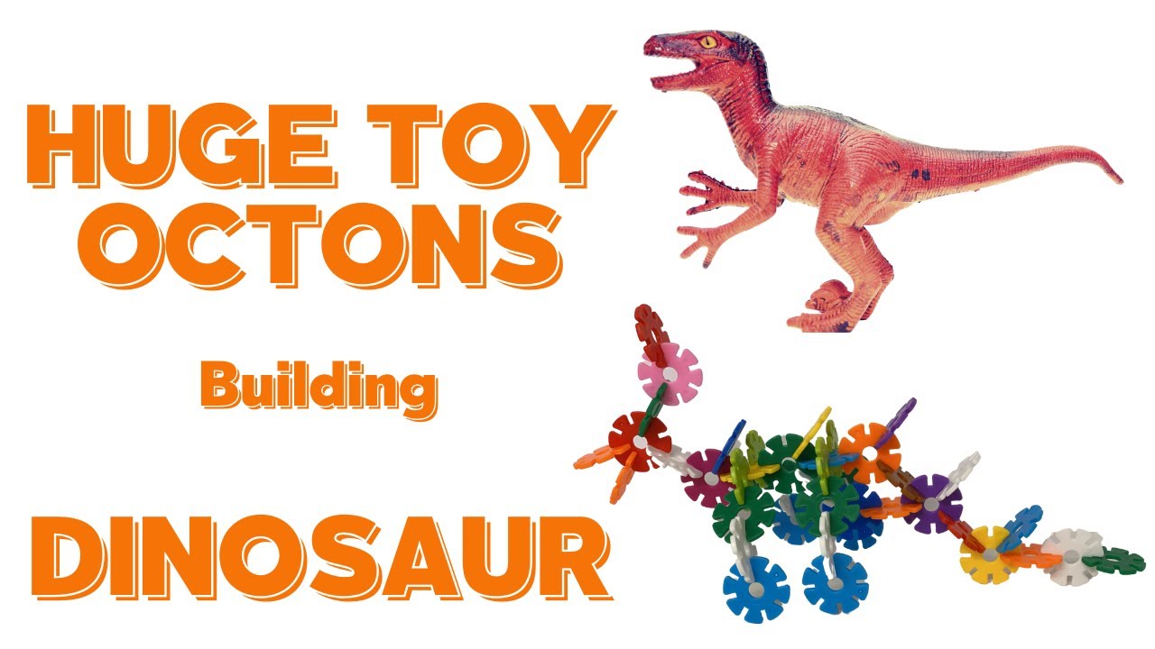 DIY Dinosaur Huge Toy | Octons Building - YouTube