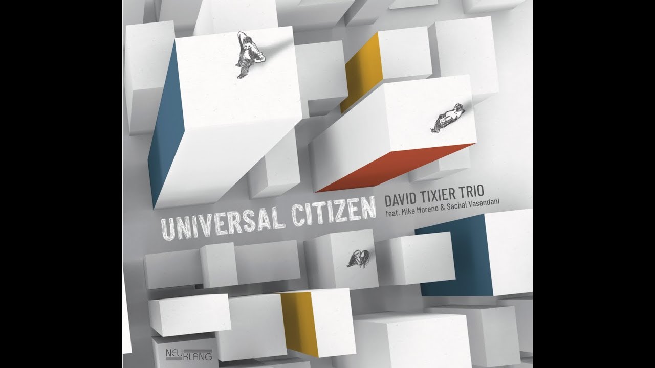 "Universal Citizen" David Tixier Trio - Teaser 2018 - YouTube