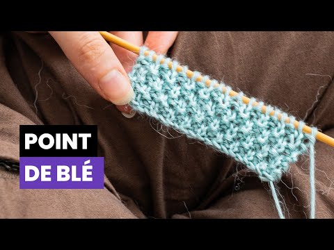 Points pour débutants - Comment tricoter le point de blé ?