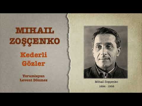 Mihail Zoşçenko - Kederli Gözler