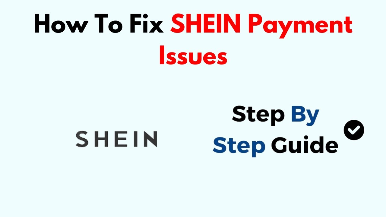 How To Fix SHEIN Payment Issues - YouTube