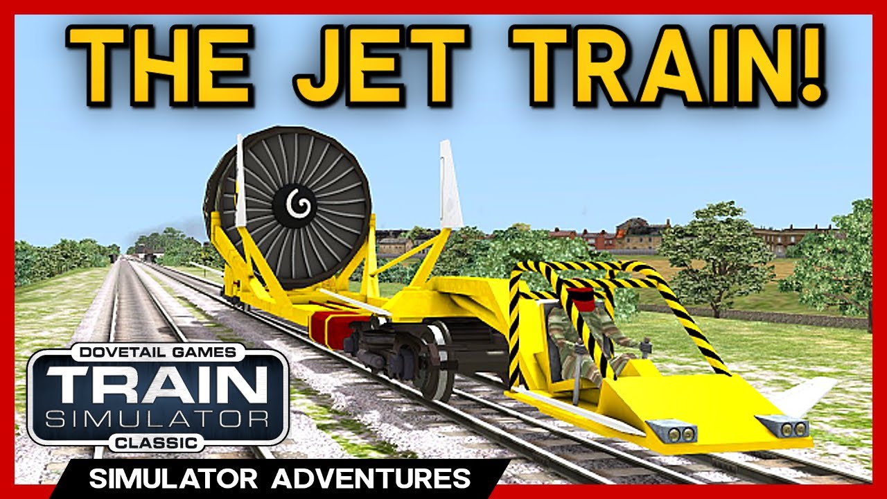 The JET TRAIN Is INSANE! - Train Simulator Classic - YouTube