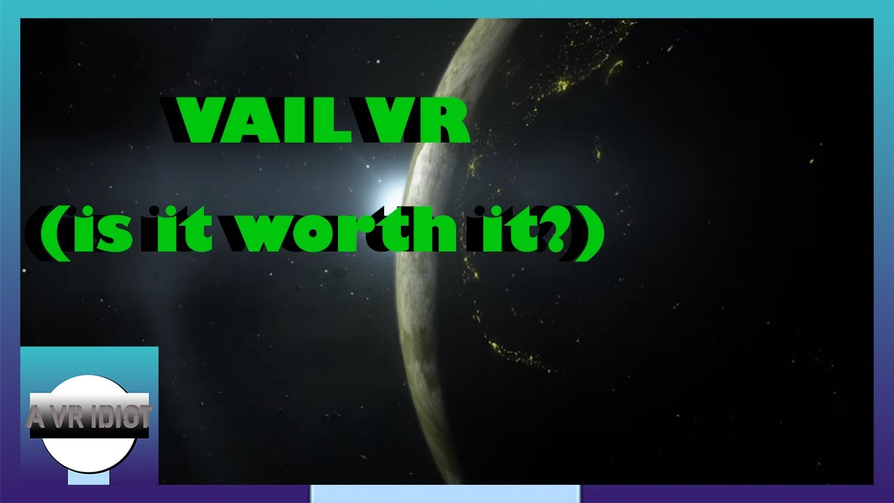 VAILVR IS HERE | review/should you buy? - YouTube