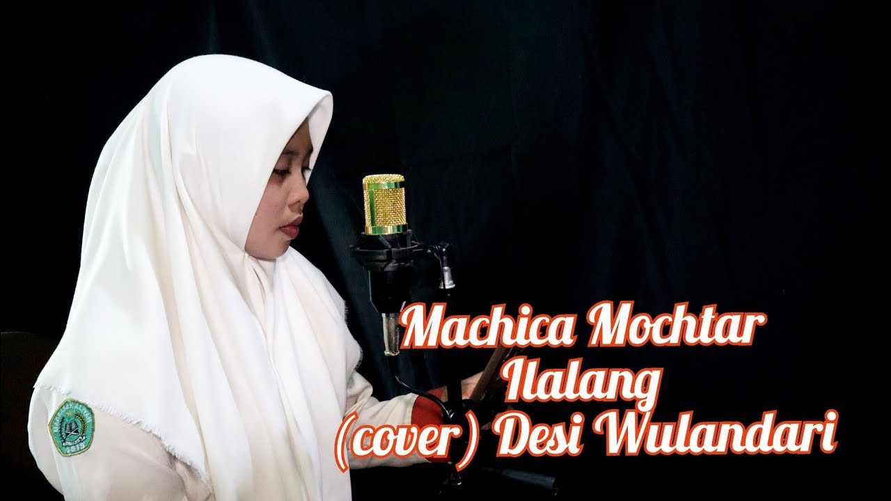 Machica Mochtar- Ilalang (cover) Desi Wulan Sari - YouTube