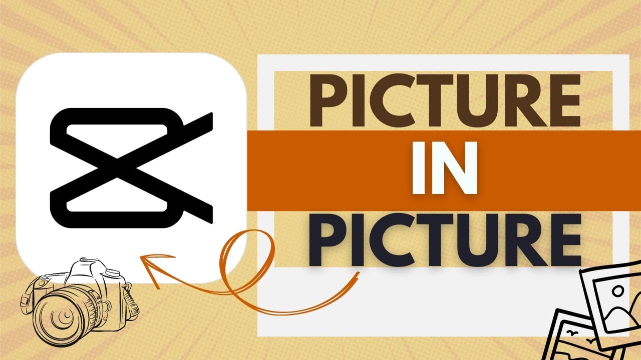 How to Create a Picture-in-Picture (PIP) Effect in CapCut - CapCut ...