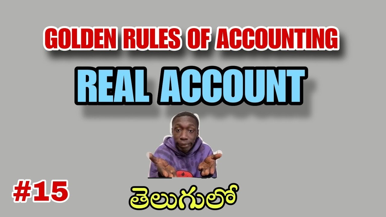 Real Account | Golden Rules Of Accounting | part 2 | Financial ...