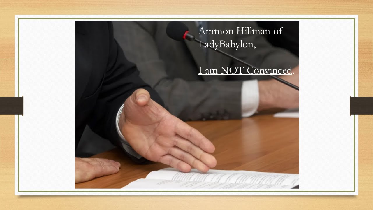 Danny Jones, I Am NOT Convinced by Ammon Hillman / Lady Babylon about ...
