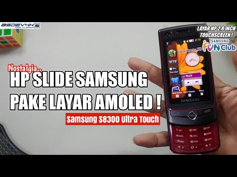 HP SLIDE SAMSUNG LAYAR AMOLED ! - Review & Nostalgia Hp Samsung S8300 ...