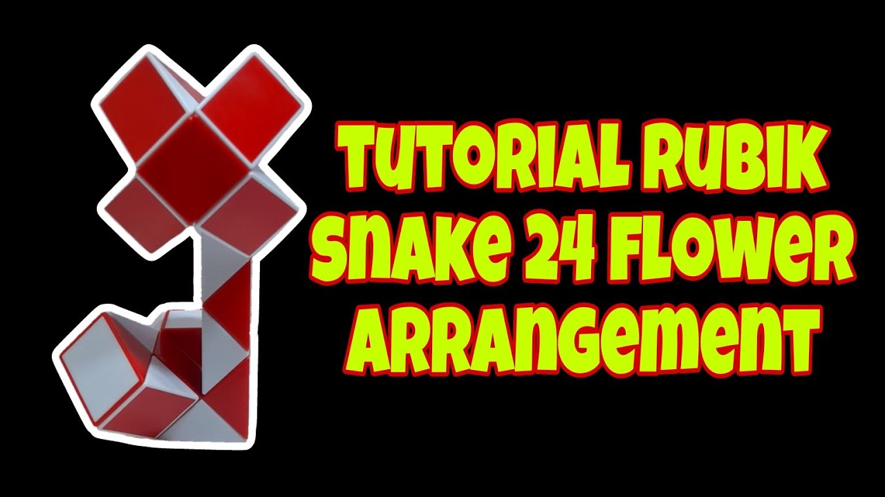 Rubik's snake 24 flower arrangement shape - YouTube