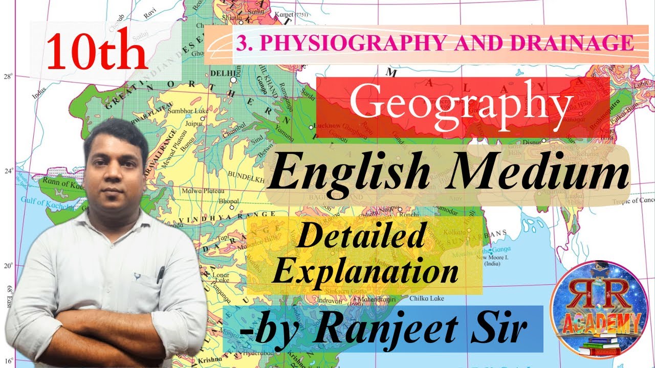 3. Physiography And Drainage | Map | 10th | Geography | By Ranjeet Sir ...
