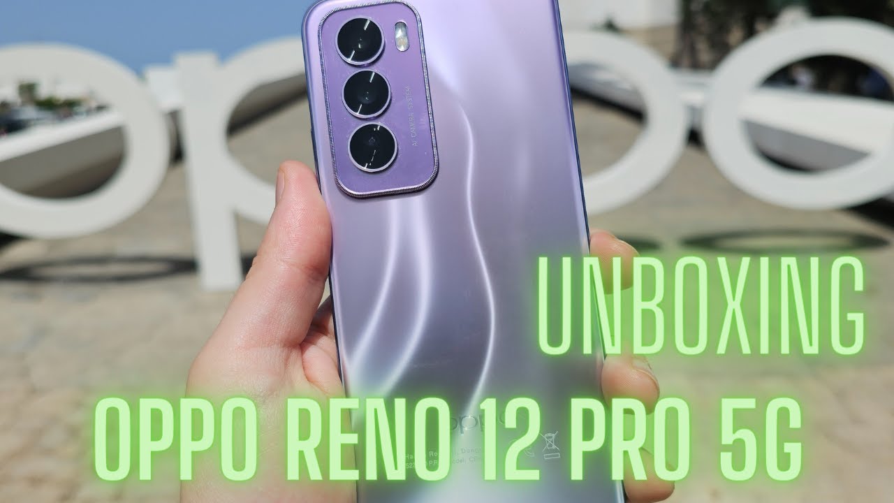 Unboxing OPPO Reno 12 Pro 5G Nebula Silver | ¡Ojo al diseño y ...