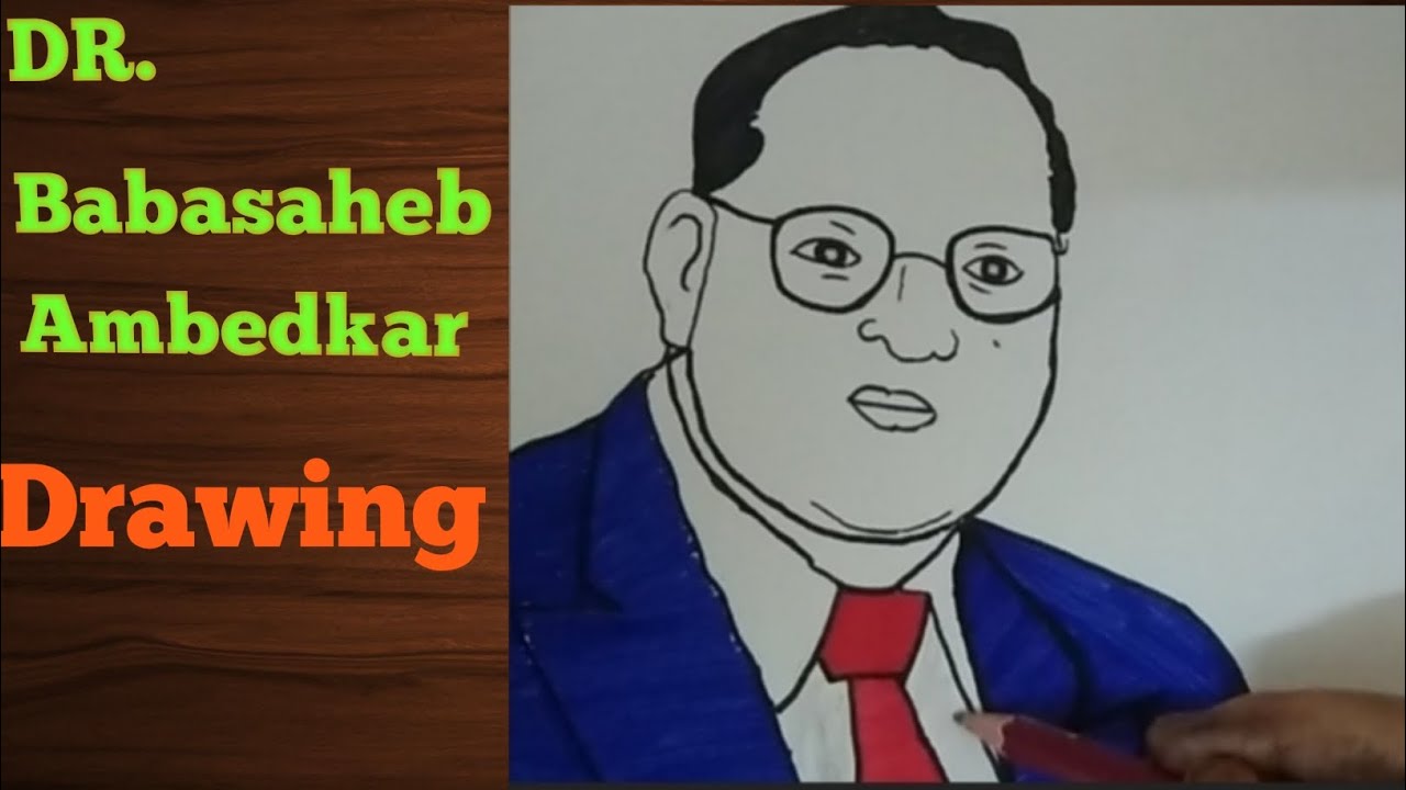DR. Babasaheb Ambedkar Drawing Step By Step ll how to draw DR.B.R ...
