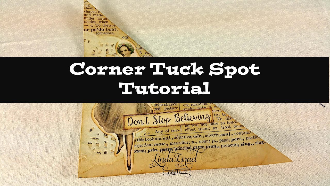 Fairy Corner Tuck Spot Tutorial - YouTube
