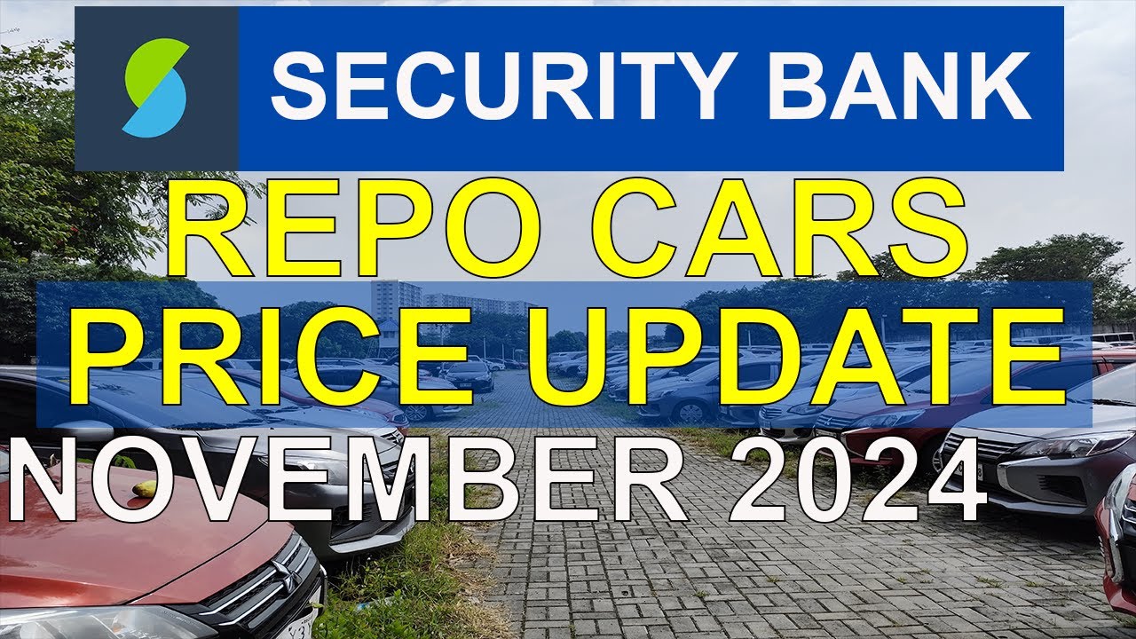 Security Bank Repo Cars Repossessed Cars November 2024 Update Year ...