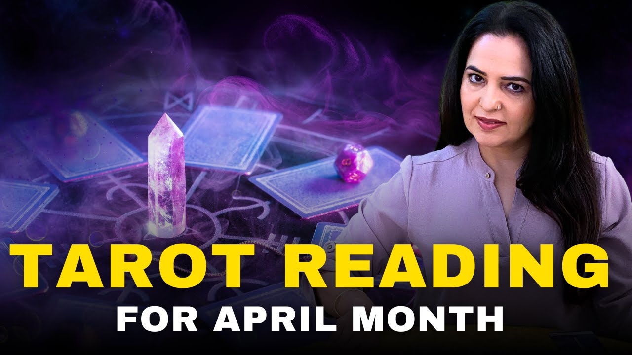 Tarot Reading for April Month 2024 in Hindi | Health, Career ...