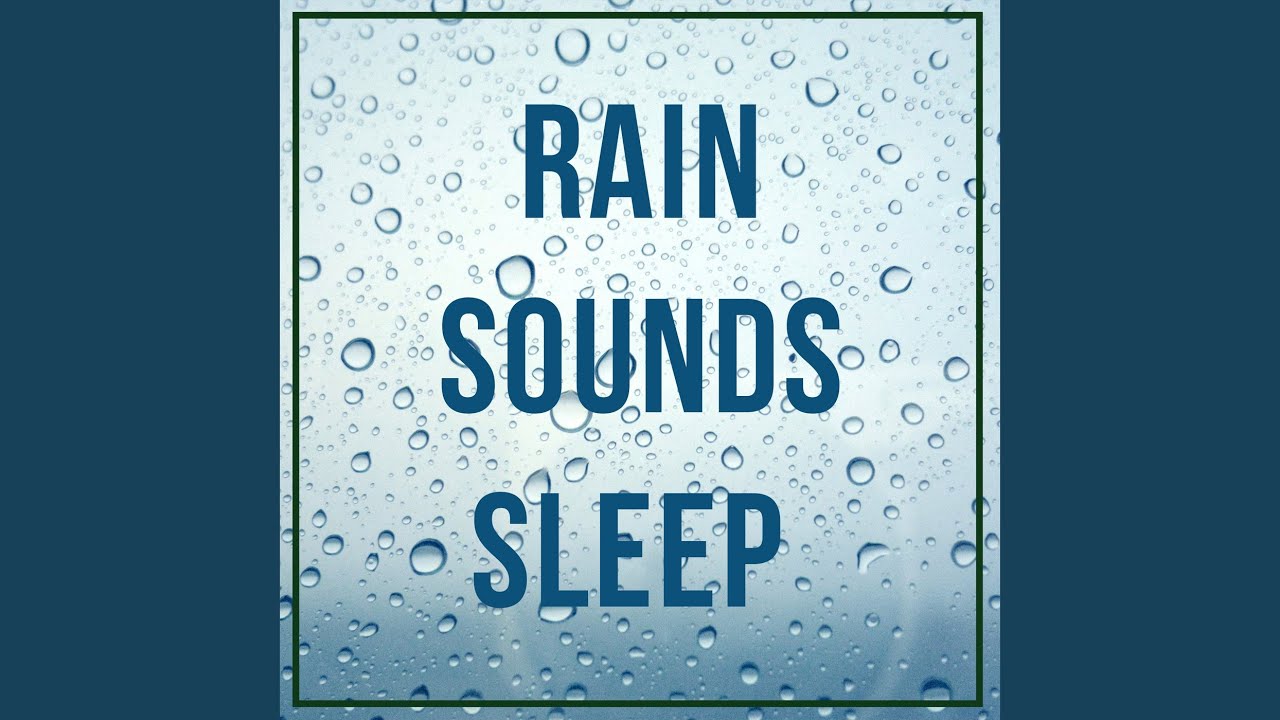 Sleep Rain For Relaxation Youtube