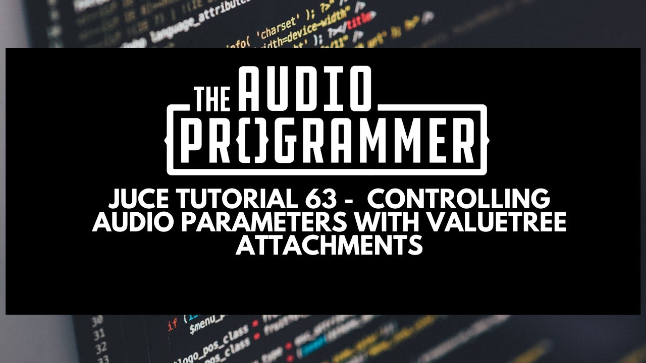 Juce Tutorial 63 - Controlling Audio Parameters with ValueTree Attachments - YouTube