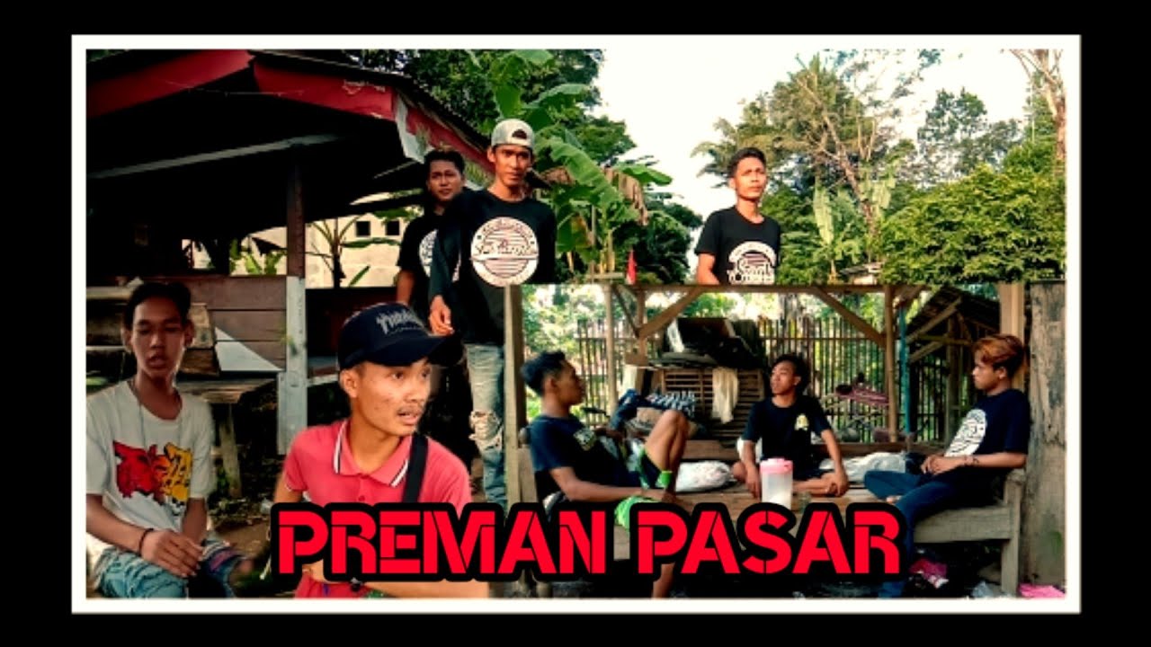 Part 1 PREMAN PASAR // FILM PENDEK NGAPAK CILACAP - YouTube