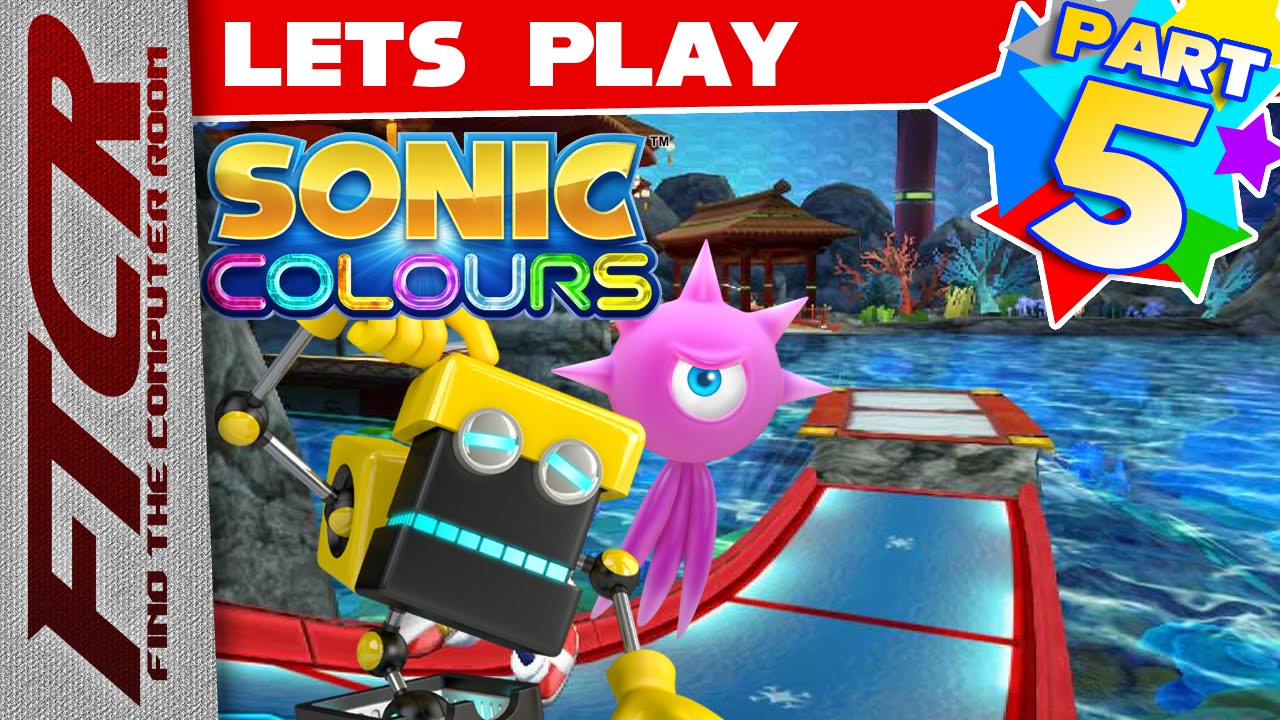 'Sonic Colours' Let's Play - Part 5: "Let's Take A Dive In Aquatic Park ...