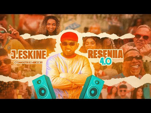 RESENHA DO ARROCHA 4.0 - TRAVA ELA VEM QUICANDO - J.ESKINE (O Gangster do Arrocha)