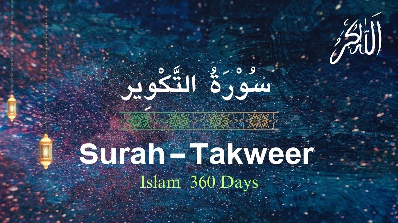81 Surah At Takwir Islam 360 Days Full With Arabic Text HD