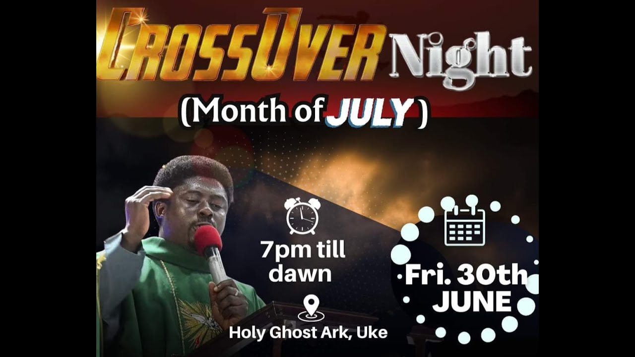 CROSS OVER NIGHT || FRIDAY VIGIL || DAY 69: RAIN OF ABUNDANCE ...