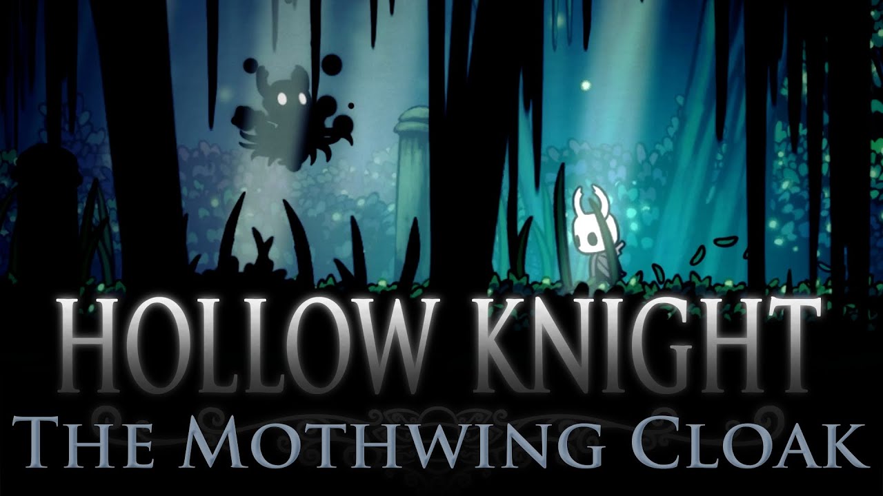 Hollow Knight - Part 7 : The Mothwing Cloak - YouTube