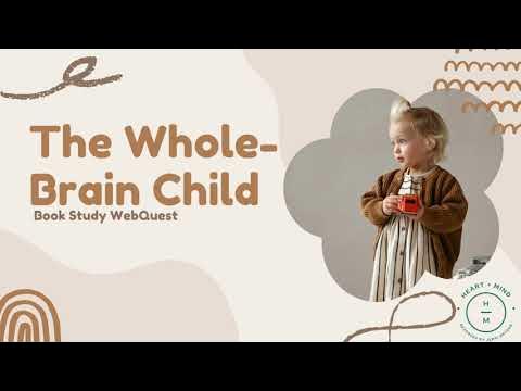 The Whole Brain Child Book Study WebQuest Promo Video - YouTube