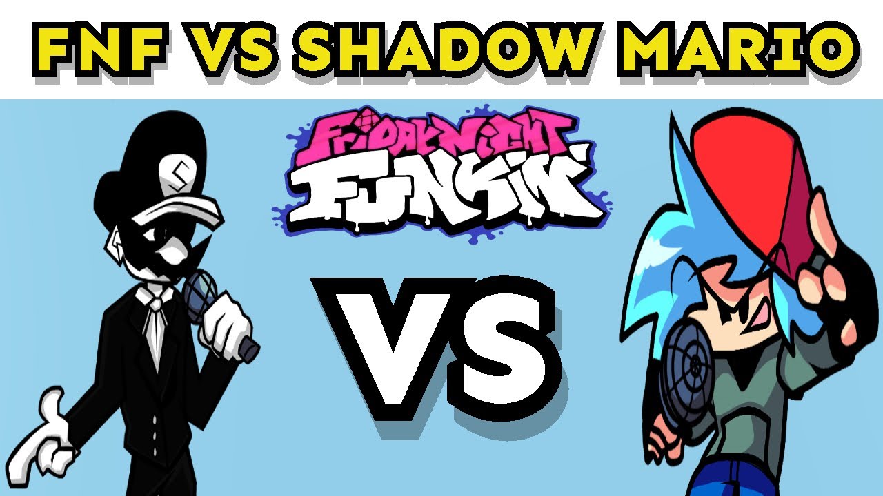 Friday Night Funkin' MOD-VS Shadow Mario / FNF Mod | Full Week - YouTube