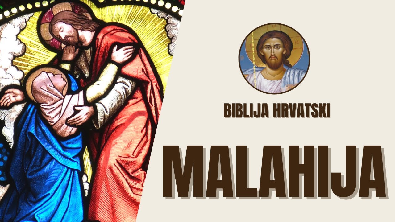 Malahija - Ukor, Obećanja i Upozorenja - Biblija Hrvatski - YouTube