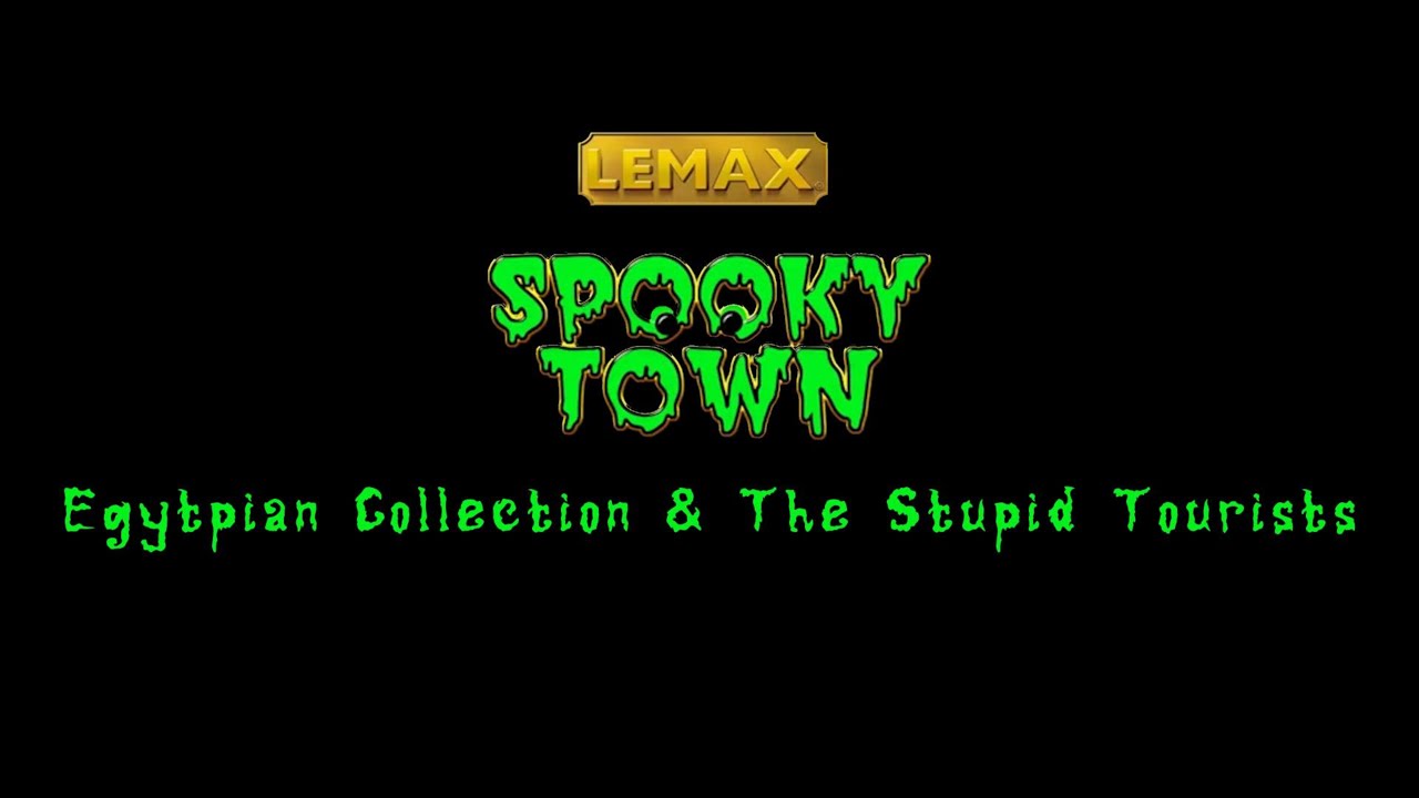 Lemax Spooky Town Egyptian Collection & The Stupid Tourists - YouTube