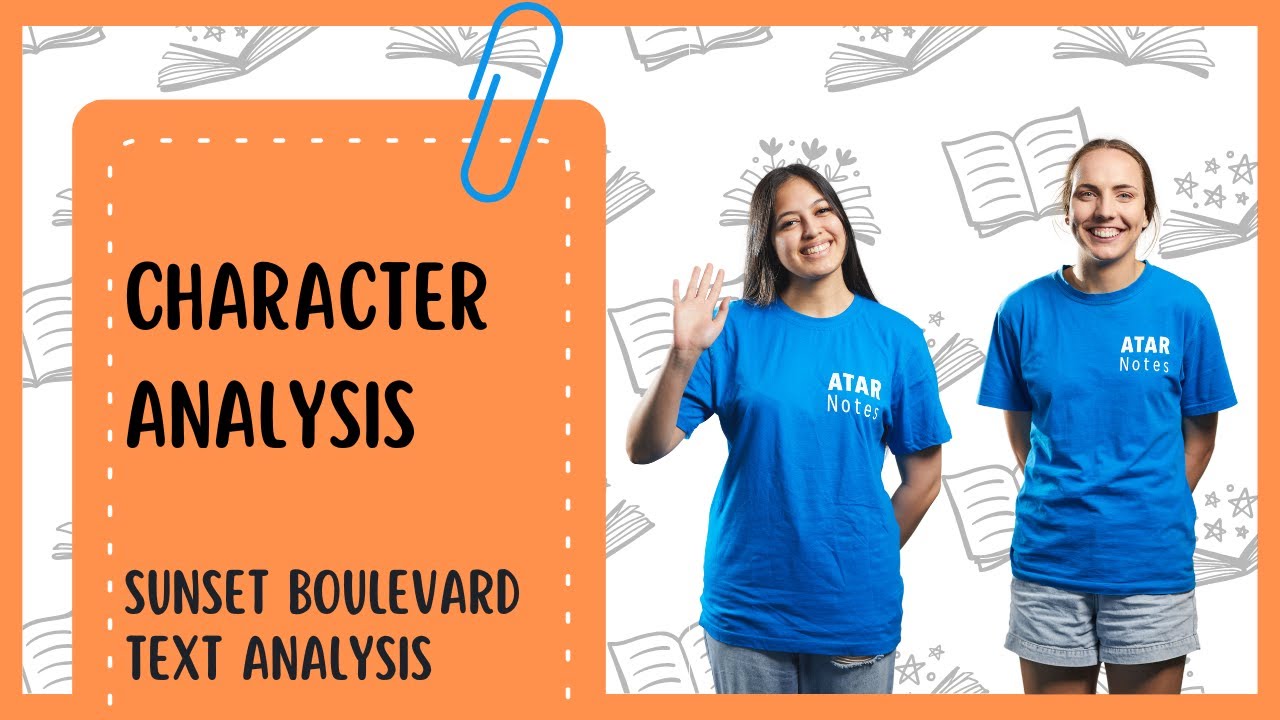 Character Analysis - Sunset Boulevard - YouTube