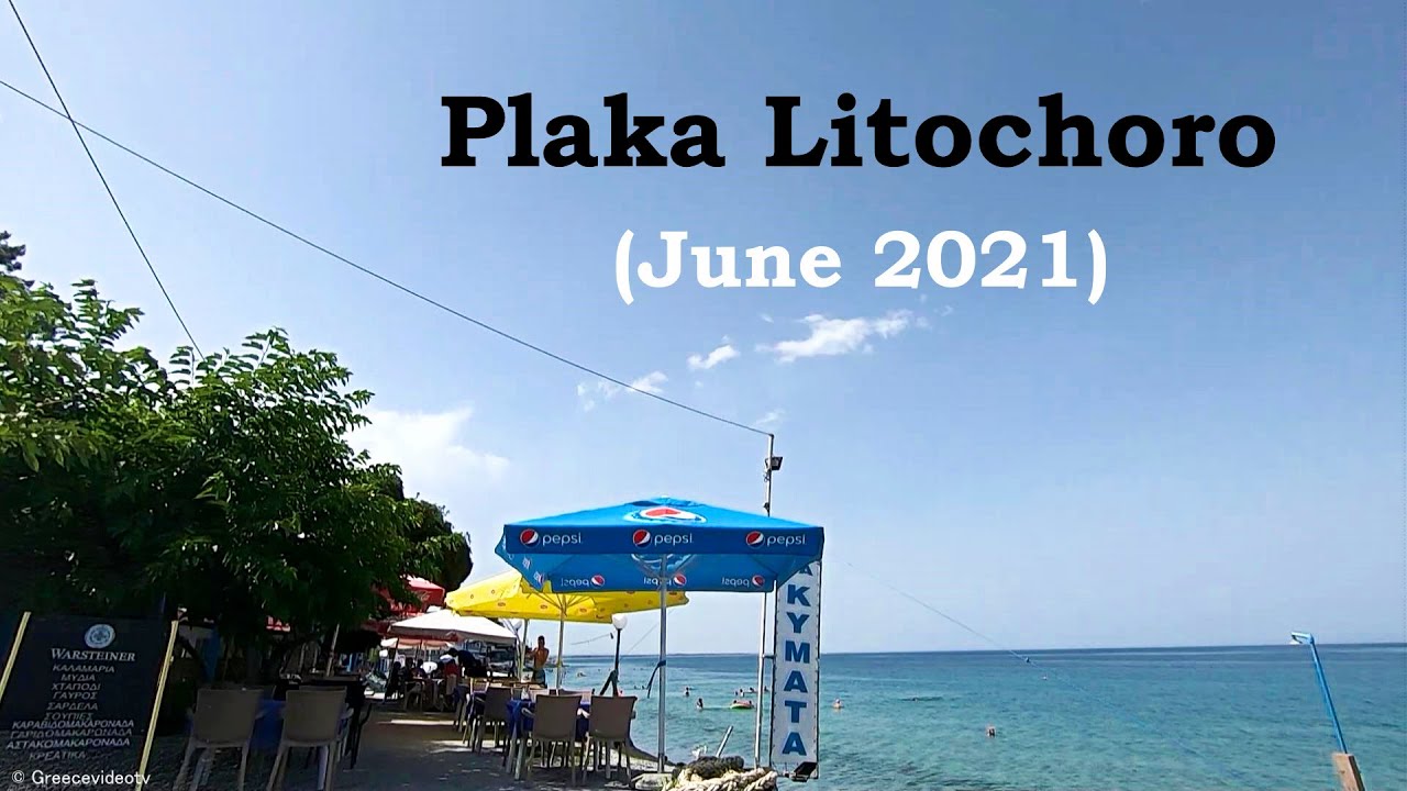 Plaka Litochoro Beach June 2021 - Katerini Pieria Macedonia Greece ...