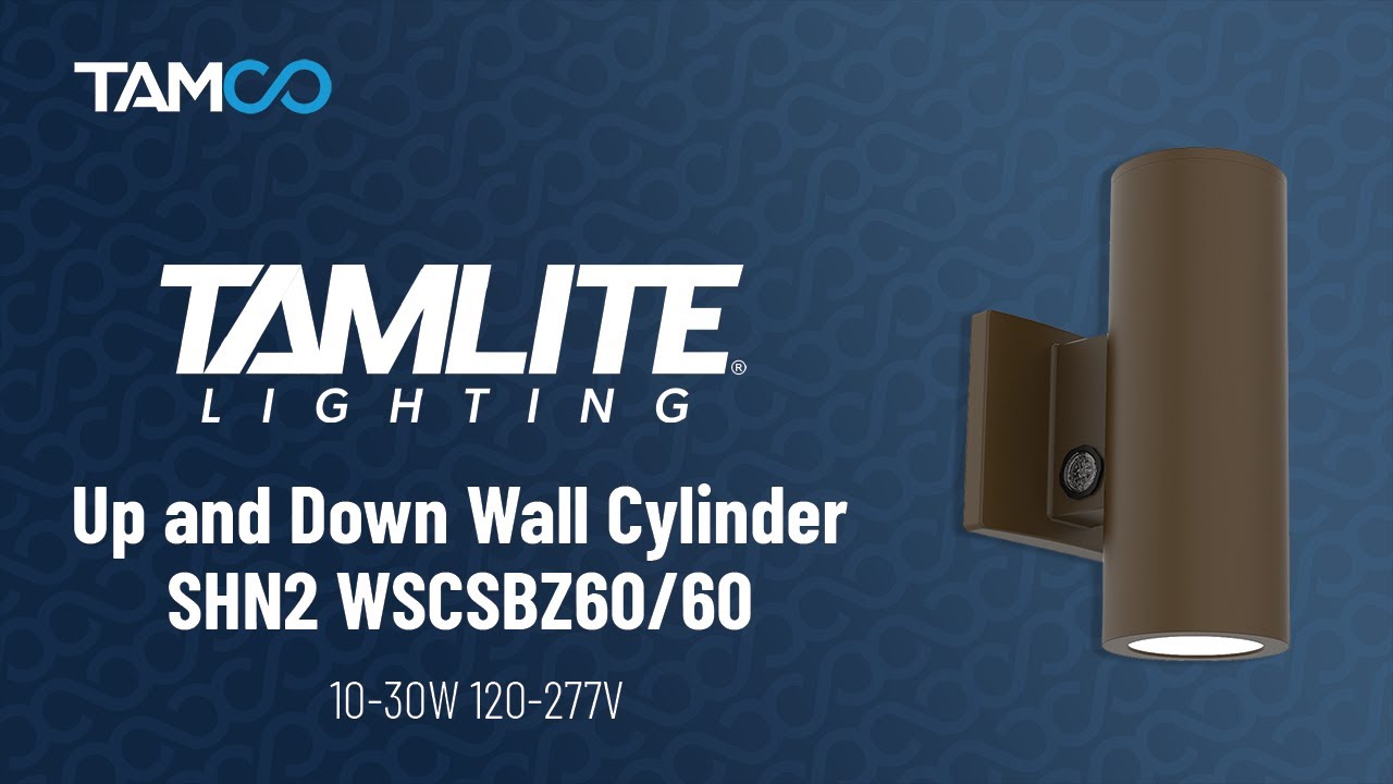 TAMCO Bite Size: TAMLITE SHN2 Up and Down Wall Cylinder - YouTube