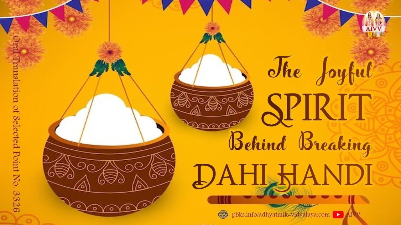 3326 The Joyful Spirit Behind Breaking Dahi Handi disc1602 #aivv - YouTube
