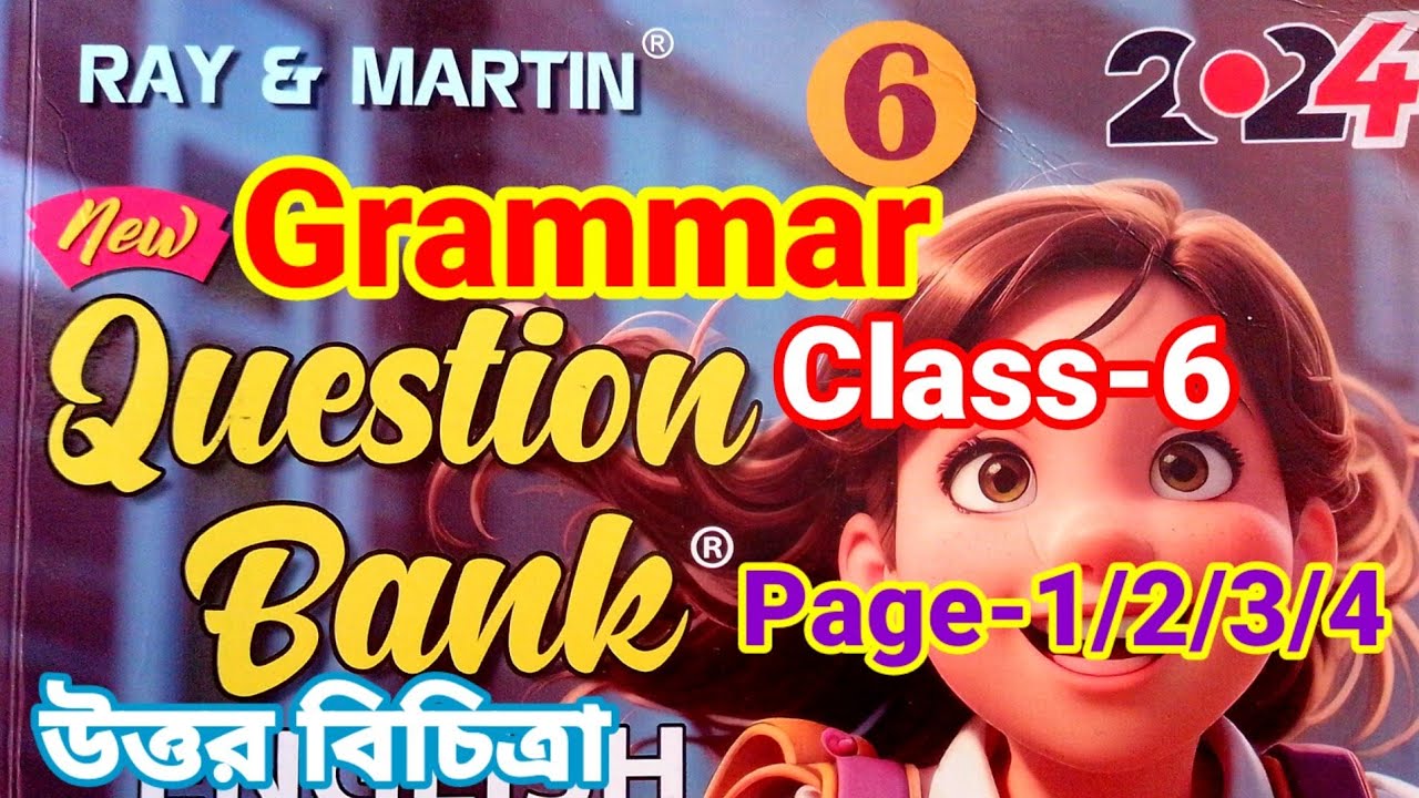 Class-6//Ray and Martin English Question Bank 2024// Grammar Page -1/2 ...
