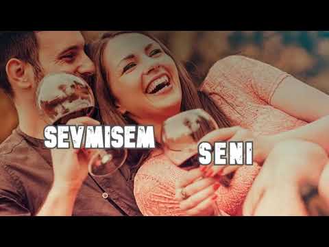 Sevmişem seni