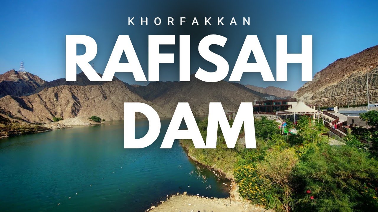 AL RAFISAH DAM, KHORFAKKAN, SHARJAH ATTRACTIONS #Sharjah #travel - YouTube