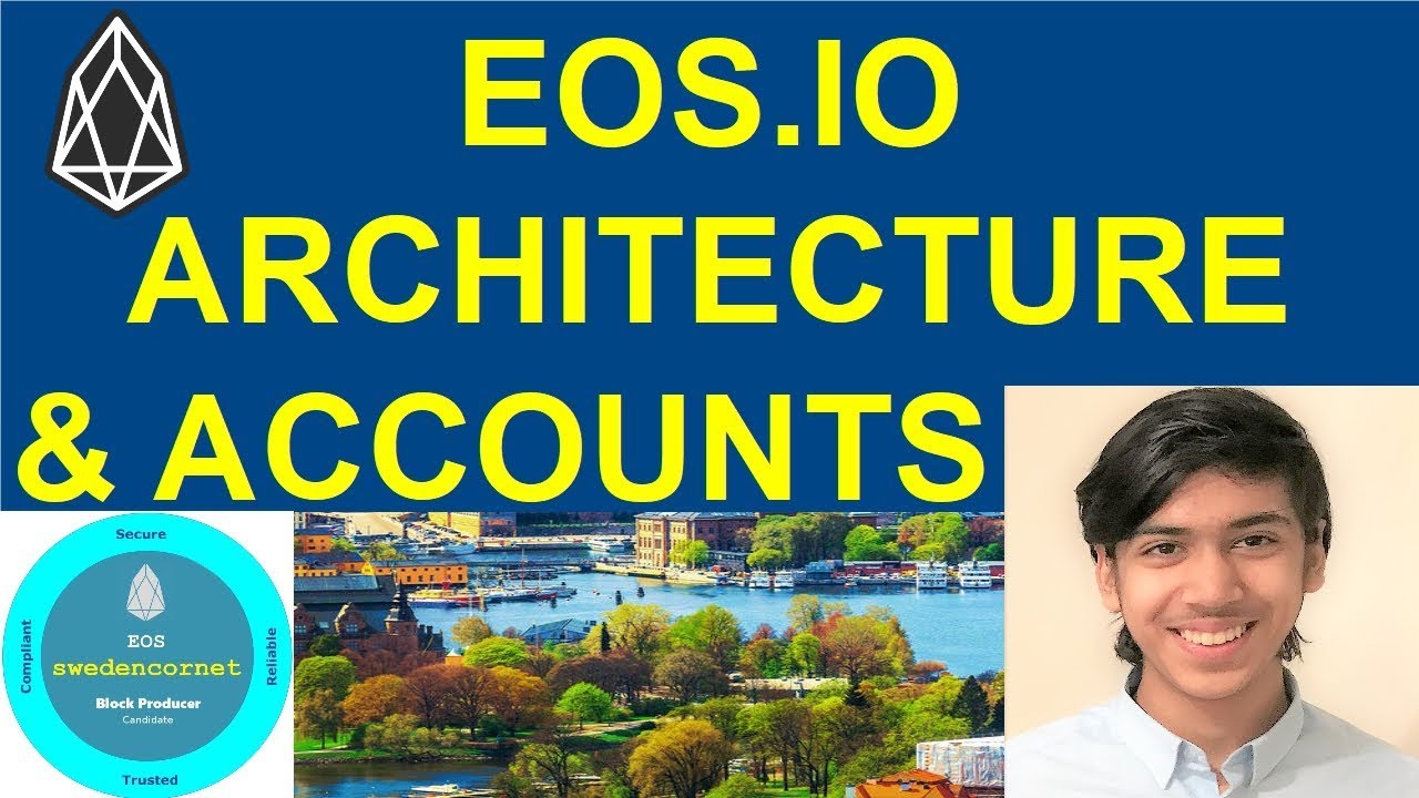 EOS Architecture and Accounts/Permissions - EOS Sweden (BP ...