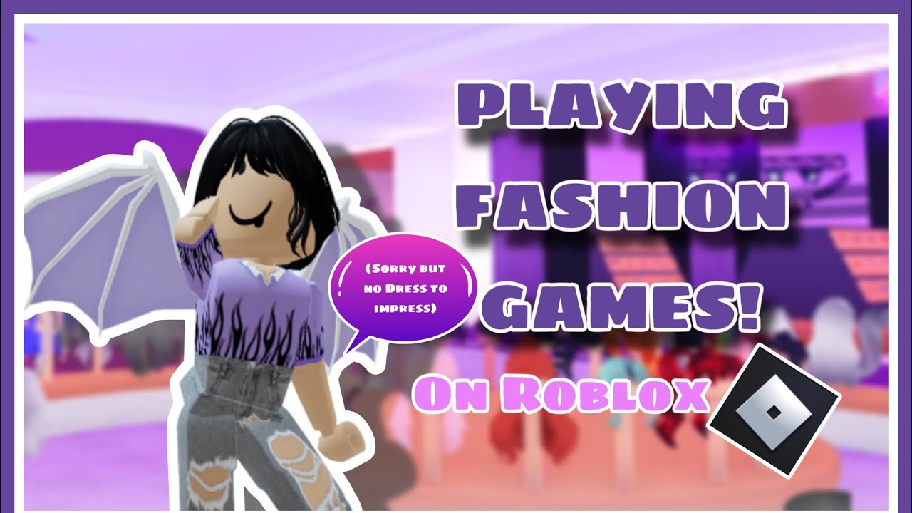 PLAYING DRESS UP/FASHION GAMES ON ROBLOX!🌸💜 🎬 - YouTube