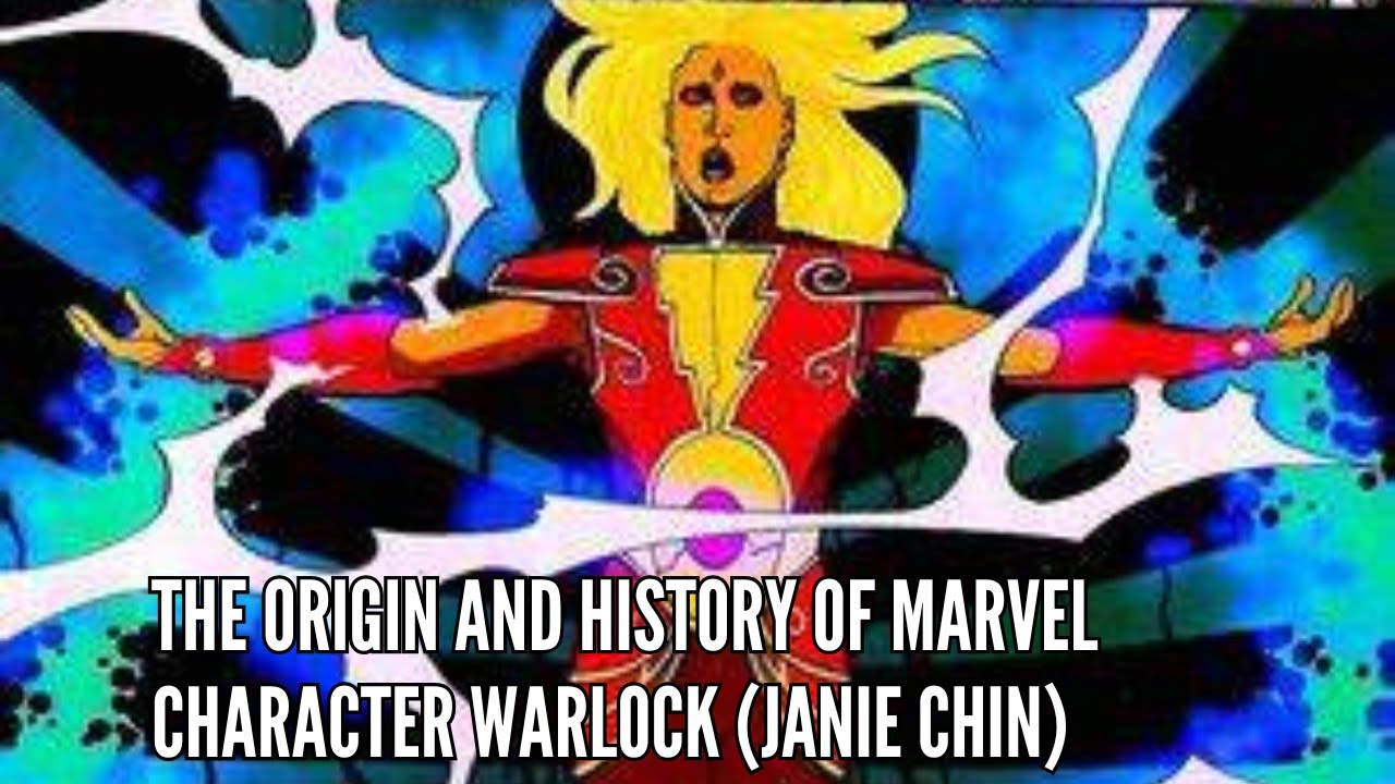 The Origin and History of Marvel Character Warlock Janie Chin - YouTube