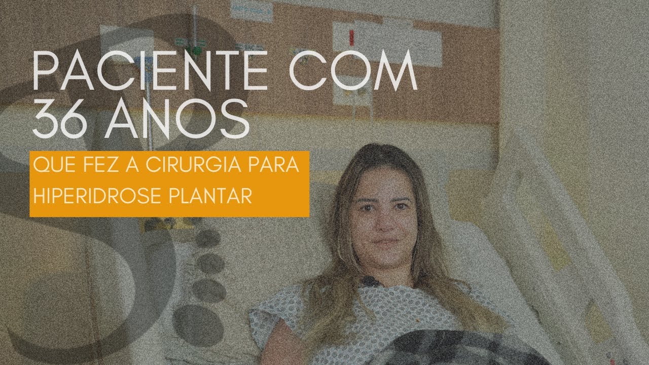 Conheça Renata, que fez a cirurgia para suor excessivo nos pés ...