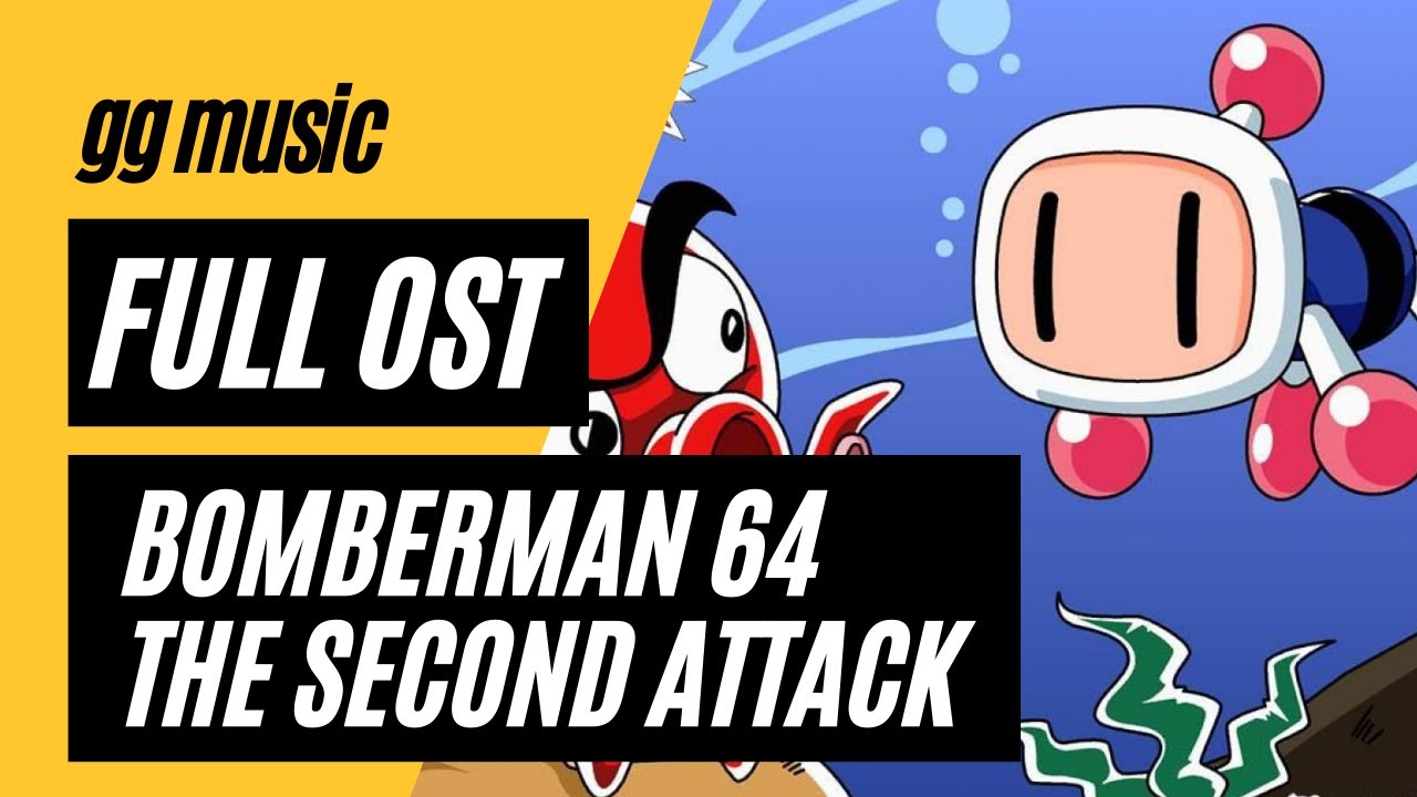 Bomberman 64: The Second Attack [Complete Game Soundtrack] w ...