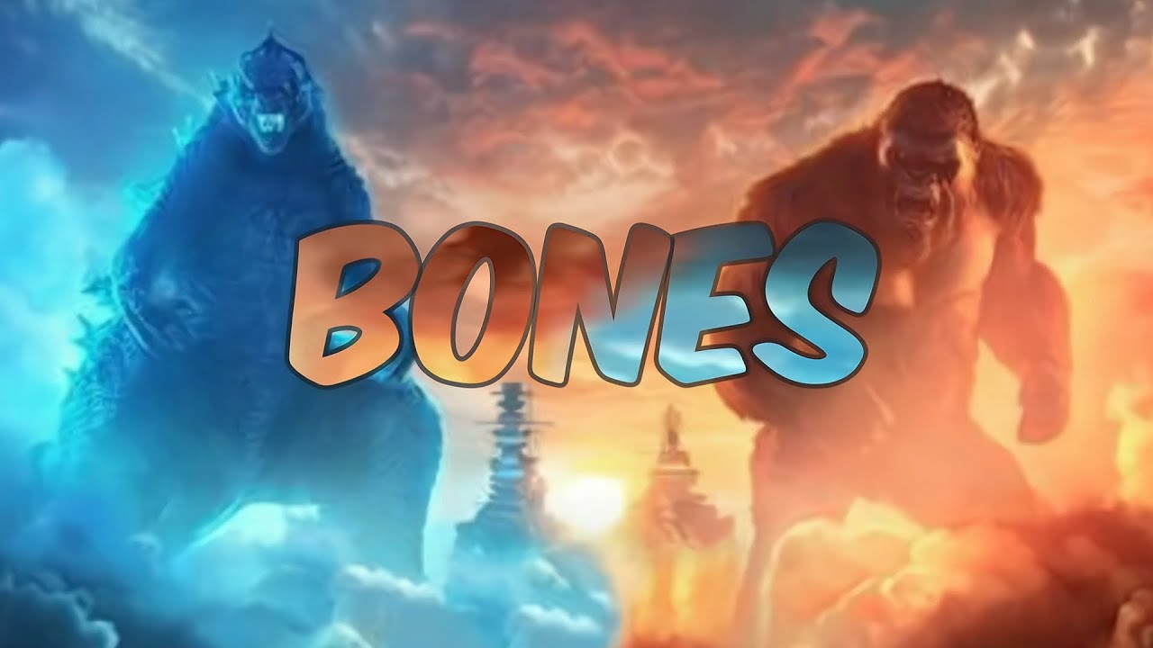 Godzilla vs Kong || Bones - YouTube