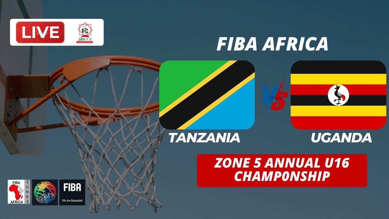 #LIVE, TANZANIA VS UGANDA [M] FIBA ZONE 5 U16 2025 TAZAMA MUBASHARA ...