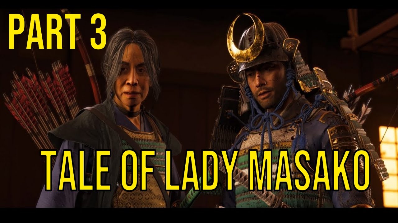 MEETING LADY MASAKO!!! Ghost Of Tsushima Gameplay Part 3 - YouTube
