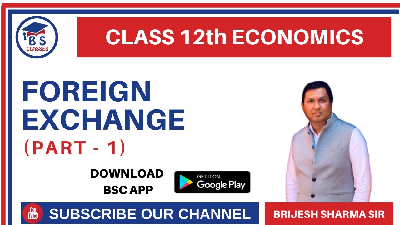 foreign exchange part 1 CLASS XII - YouTube