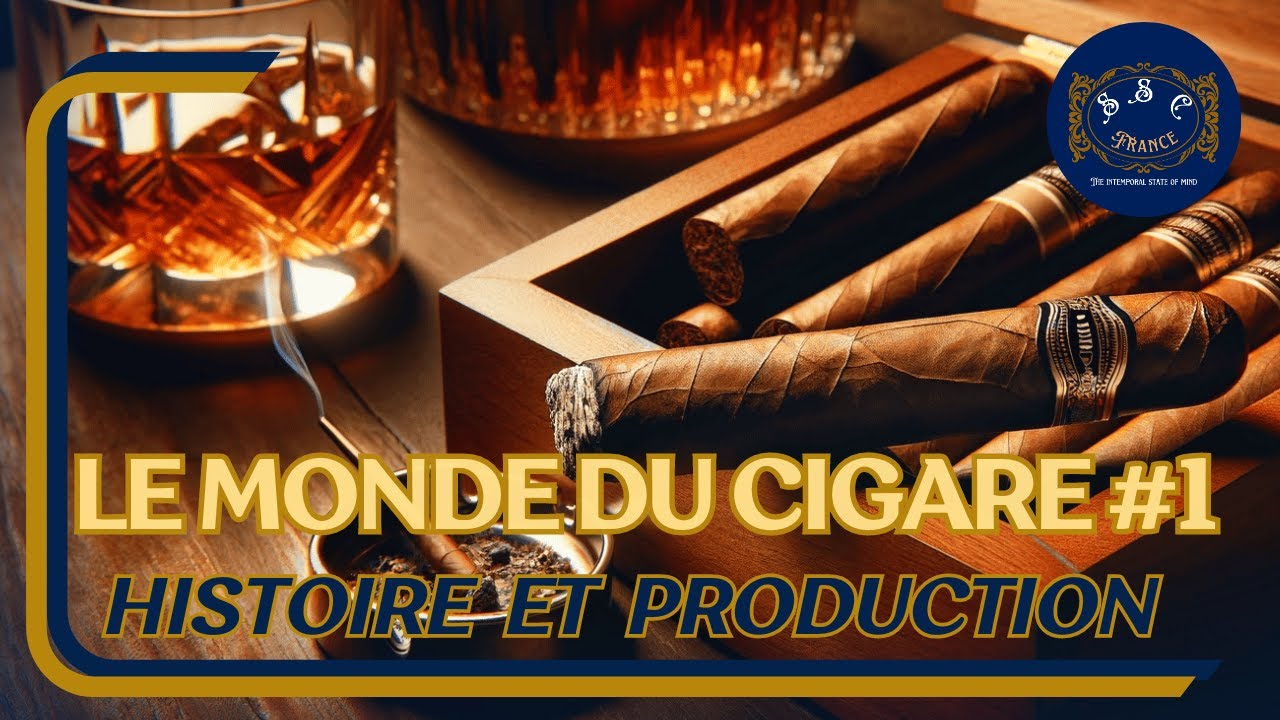 COMMENT fumer le CIGARE ? #1 I Histoire et Production - YouTube