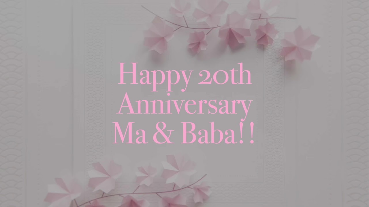 Happy Anniversary Ma & Baba - YouTube