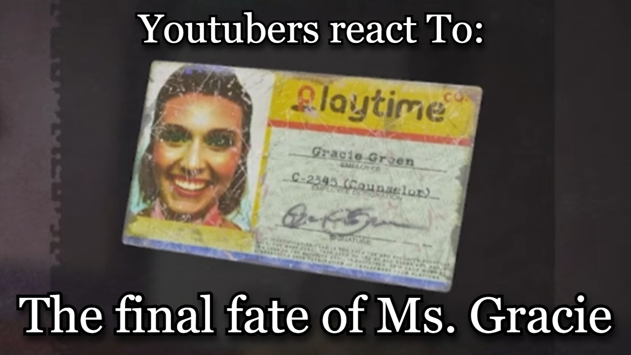 YouTubers react To: The final fate of Ms. Gracie | Poppy Playtime ...